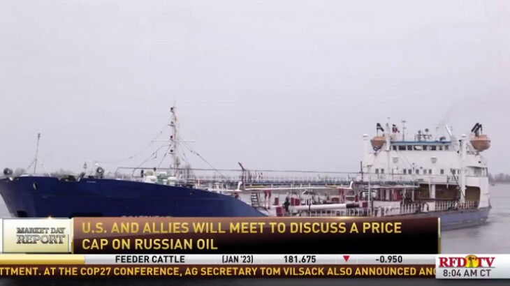 U.S. and allies will meet to discuss a price cap on Russian oil - RFD-TV
